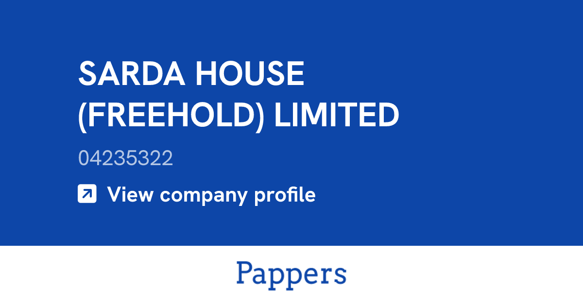 SARDA HOUSE (FREEHOLD) LIMITED (04235322) : Turnover & managers